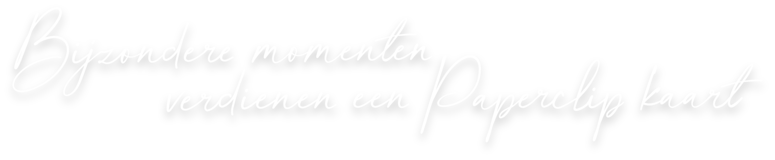 Paperclip Cards – Bijzondere momenten verdienen een Paperclip Kaart